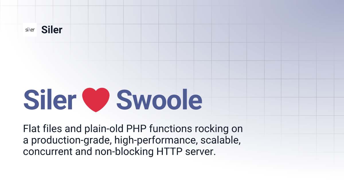 Siler ️ Swoole | Siler